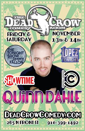 Featuring for Quinn Dahle- Dead Crow Comedy Room « Clean Getaway Comedy